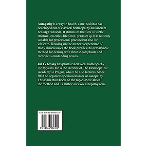 Autopathy Handbook: Enhancing Our Life Force - Holistic homeopathy without homeopathic remedies, and beyond