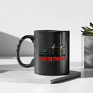 Zombie Gift Funny Athlete Training Quote for Zombie Lovers What Doesn t Kill You Makes You Stronger 11oz 15oz Black Coffee Mug