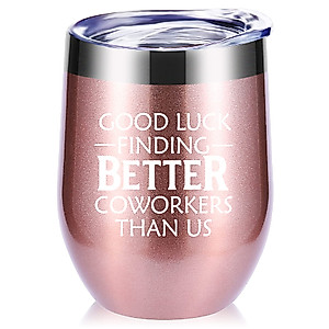 momocici Good Luck Finding Better Coworkers Than Us 12 OZ Wine Tumbler.Coworker,Going Away Gifts.Farewell, Leaving Cup for Men Women Coworker Colleague Boss Friends Mug(Rose Gold)