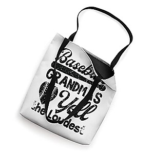 Baseball Grandmas Yell The Loudest Funny Grandmother Tote Bag