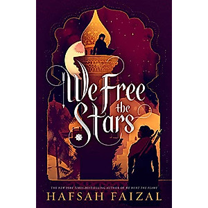 We Free the Stars (Sands of Arawiya, 2)