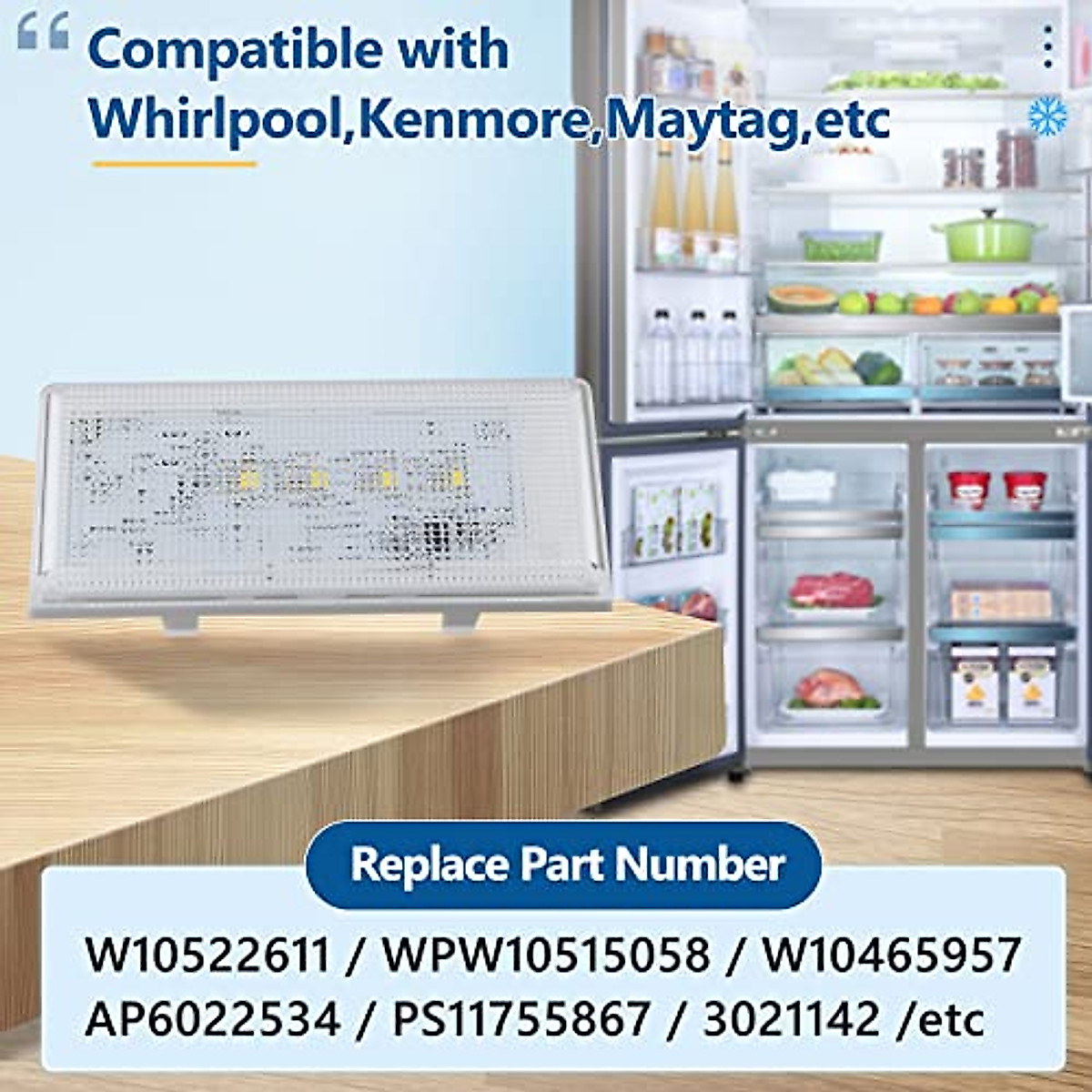 NEW Upgraded W10515058 LED Light Compatible with whirlpool/kenmore/maytag,Refrigerator Freezer Main LED Light,Replaces WPW10515058,W10522611,W10465957, AP6022534,PS11755867,3021142,2 Year Warranty