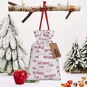 Drawstrings Christmas Gift Bags I'M-Retired-Retirement-Partie Presents Wrapping Bags Xmas Gift Wrapping Sacks Pouches Medium