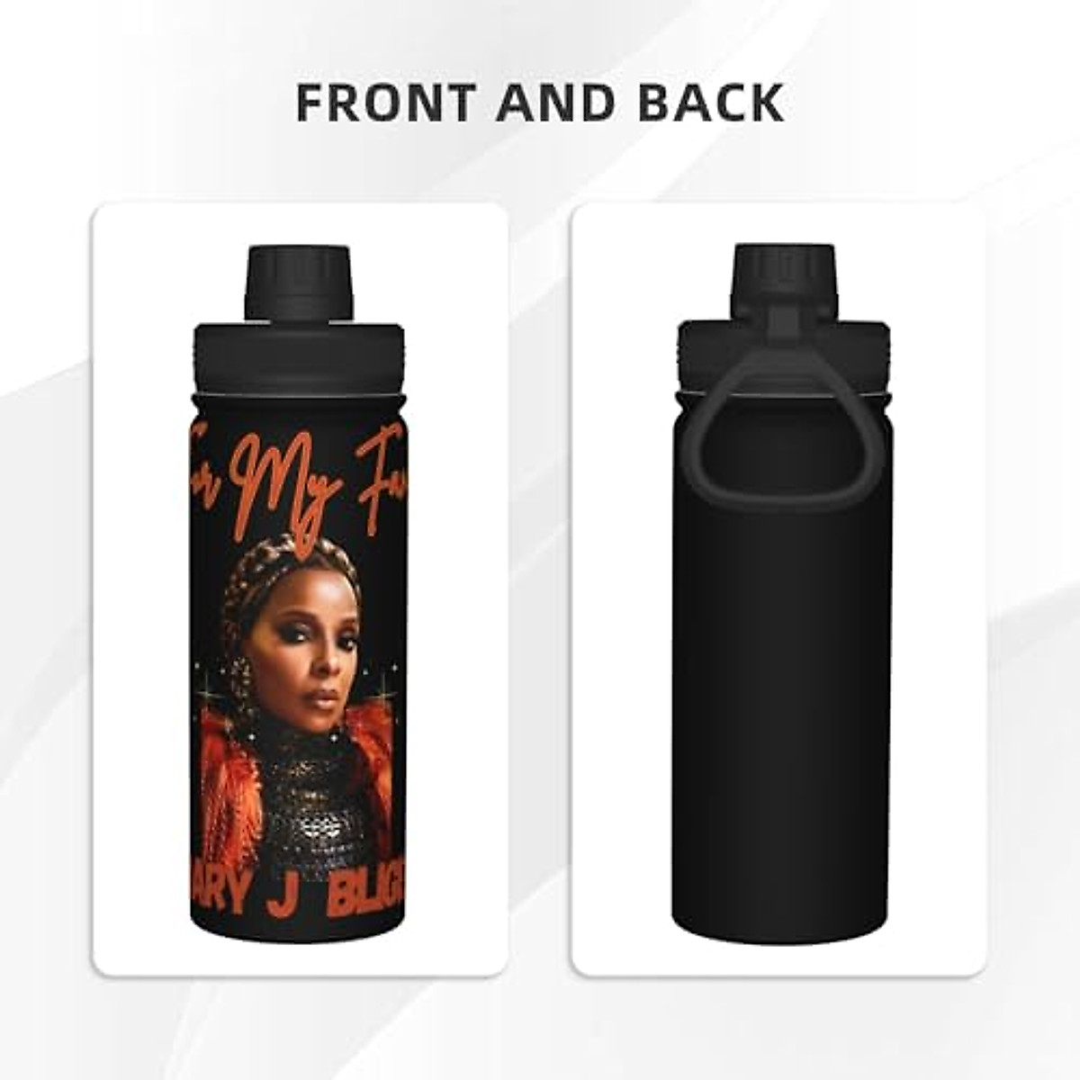 HIKTIEK Mary J Musics Blige Stainless Steel Insulated Tumbler Sports Water Bottle Hot and Cold Travel Cup 18oz