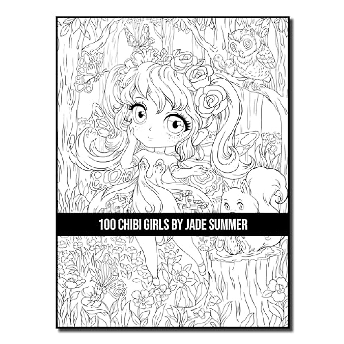 100 Chibi Girls: An Adult Coloring Book Collection with Cute Girls, Fantasy, Horror, Christmas, and More!