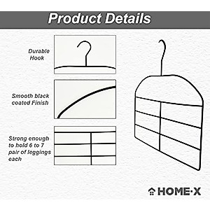 HOME-X Set of 2 Space-Saving Legging Hangers for Closet, Iron Organizer Hangers, Hang 6 Leggings, Yoga and Stretch Pants on One,15 ¼” L x 12 ¾” W, Black