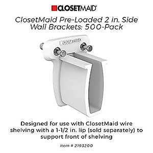 ClosetMaid 21932 Pre-Loaded 2-Inch Side Wall Brackets with Anchors for Wire Shelving, 500-Pack, White, 500 Count