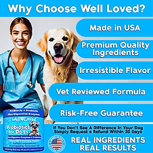 Well Loved Probiotics for Dogs, Dog Probiotics and Digestive Enzymes, Made in USA, Vet Developed, Dog Probiotic Chews with Prebiotics, Diarrhea Treatment, for Itchy Skin, Gut Health & Gas Relief