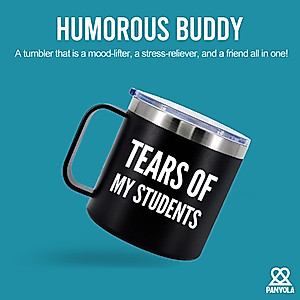 Tears Of My Students Teacher Gifts From Students Funny Professor Graduation Teacher Appreciation Day 304 Stainless Steel Vacuum Insulated Camping Travel Thermal Mug Coffee Cup 14oz With Handle Lid