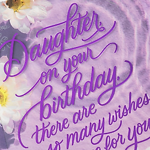 Hallmark Birthday Card for Daughter (So Many Wishes)