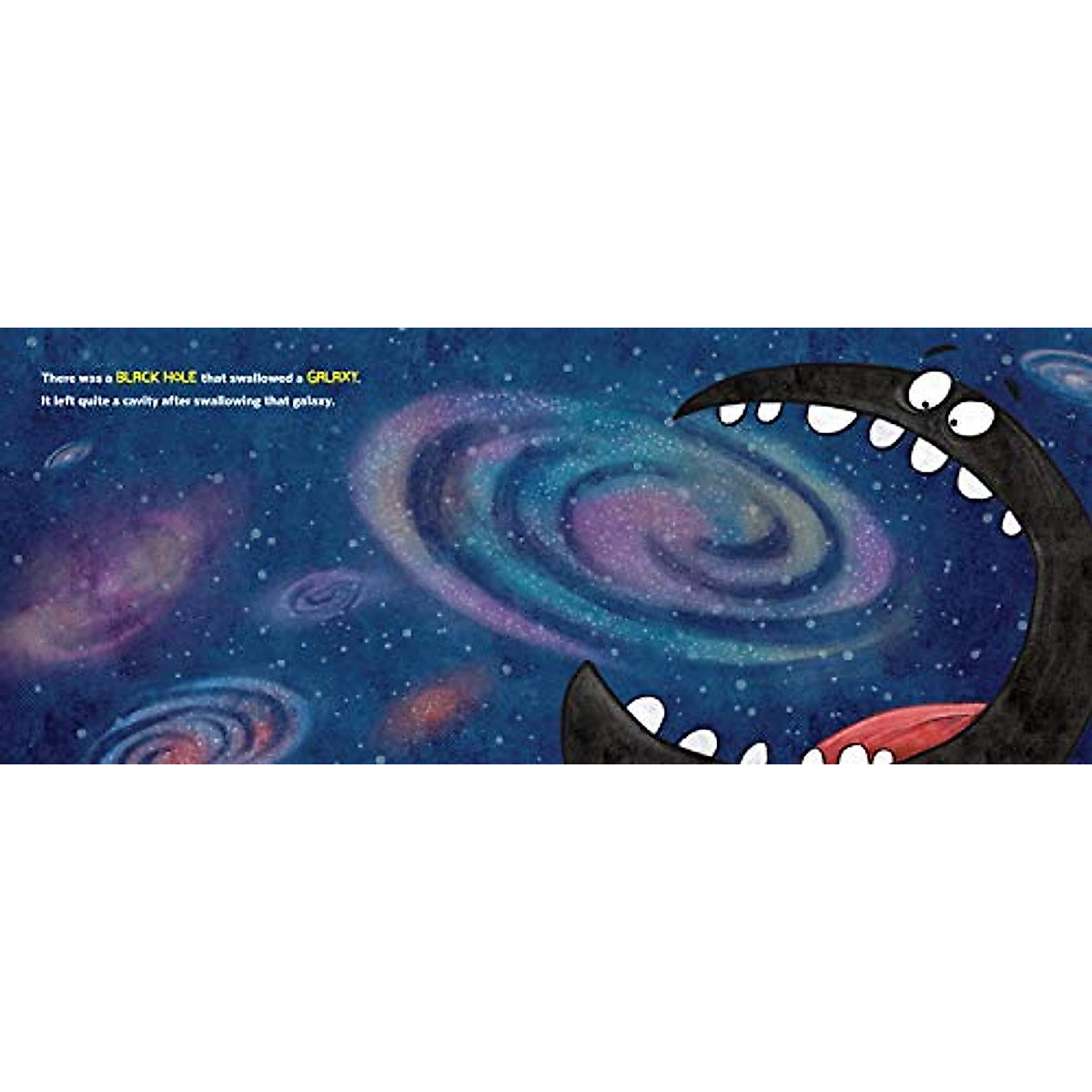 There Was a Black Hole that Swallowed the Universe: A Funny Rhyming Space Book from the #1 Science Author for Kids