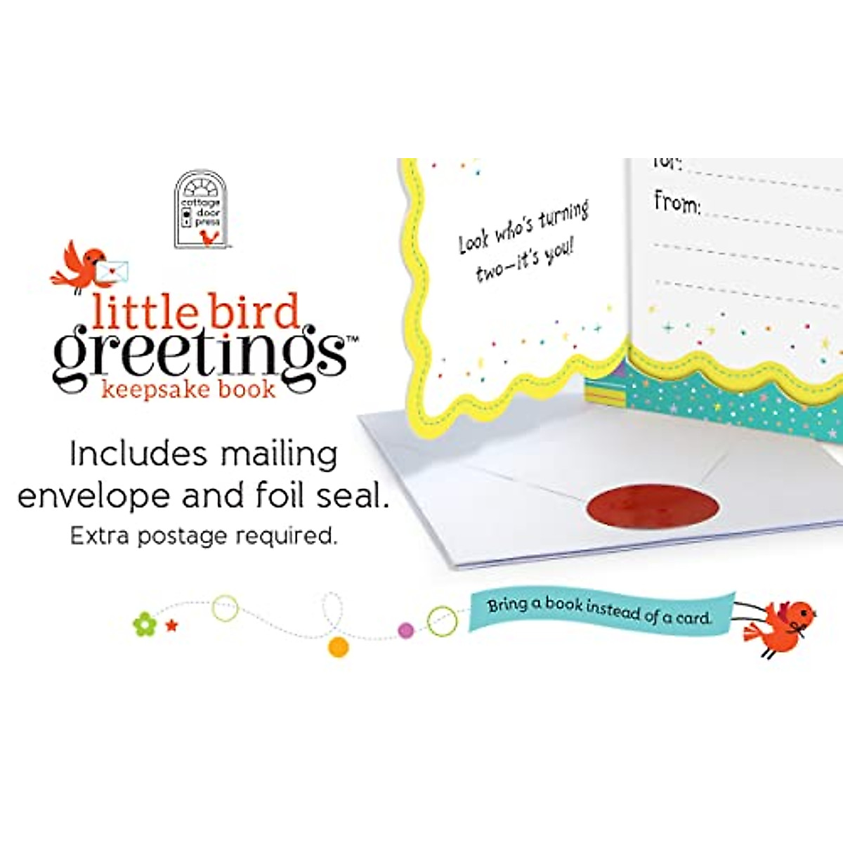 Now You Are Two: Little Bird Greetings, Greeting Card Board Book with Personalization Flap, 2nd Birthday Gifts for Two Year Olds