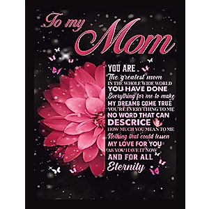 Personalized Fleece Throw Blanket To My Mom, Pink Flower And Butterfly Blanket, Gift For Greatest Mother From Son Daughter On Birthday Mothers Day, Loving Quote Gift For Your Woman, Customized Blanket