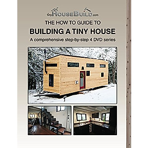 The How To Guide To Building A Tiny House