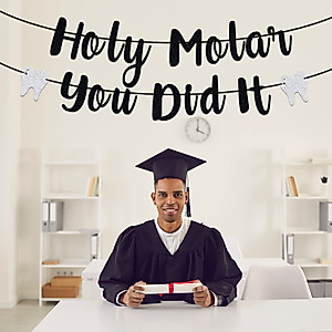 Black Glitter Holy Molar You Did It Banner, Future Dentist/Class of 2025/Congrats Dentist, 2025 Dental School Graduation Party Decorations Supplies