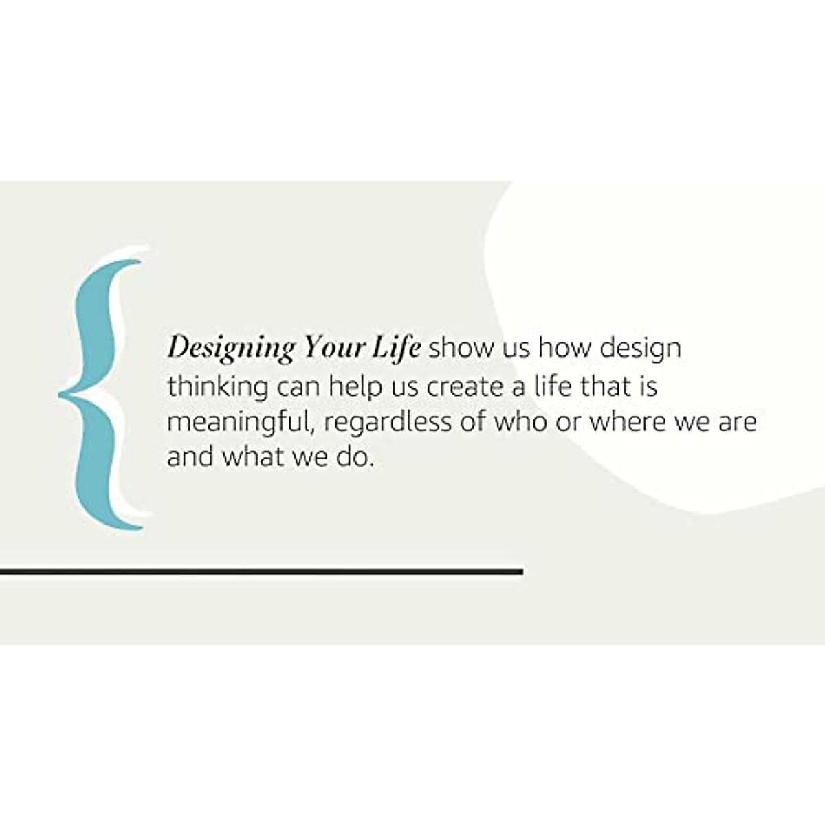 Designing Your Life: How to Build a Well-Lived, Joyful Life
