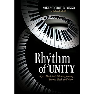The Rhythm of Unity: A Jazz Musician's Lifelong Journey Beyond Black and White