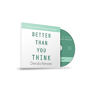 Better Than You Think ** Scriptures to Renew Your Mind ** Drenda Keesee - CD