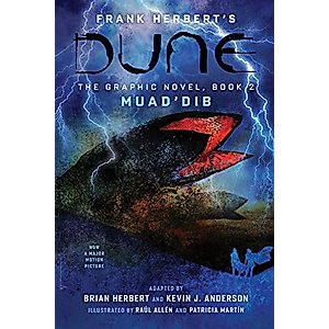DUNE: The Graphic Novel, Book 2: Muad’Dib (Volume 2) (Dune: The Graphic Novel, 2)