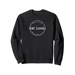 Eat Local Milk Maker Breastfeeding Nursing Mom Woman’s Funny Sweatshirt