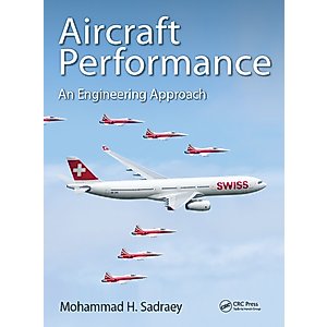 Aircraft Performance: An Engineering Approach