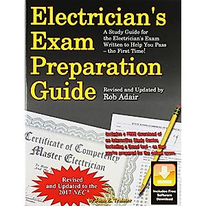 Electrician's Exam Preparation Guide to the 2017 NEC