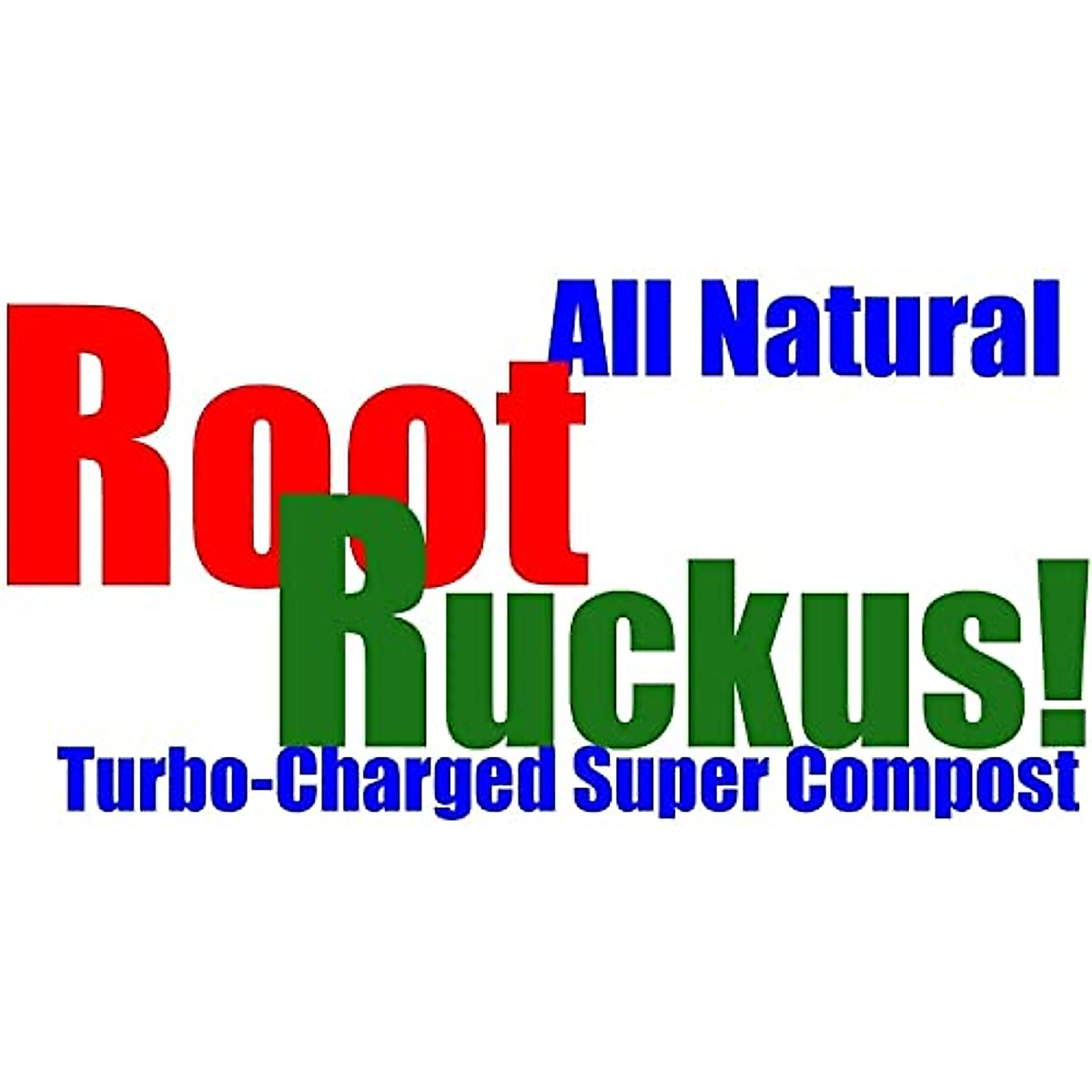 All Natural Root Ruckus (1 Gallon)