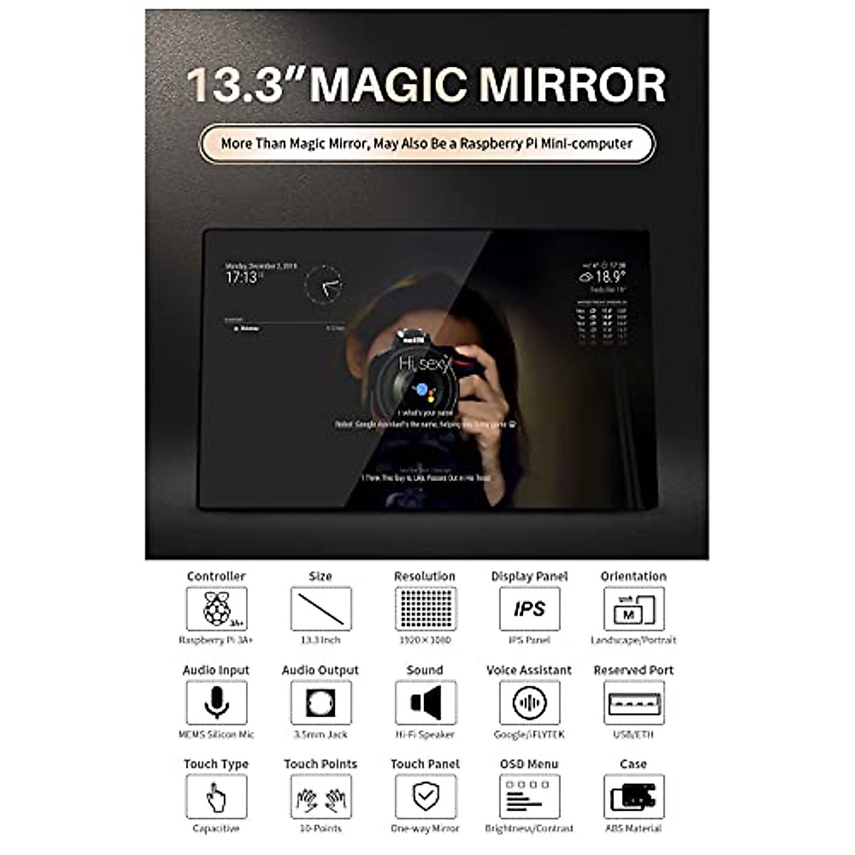 13.3inch Magic Mirror, Voice Assistant, Touch Control,Raspberry Pi 3A+ Inside,Transform to Mini-Computer