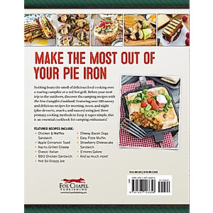 The New Campfire Cookbook: Pie Iron Sandwiches and Kebabs Plus Easy to Make Sauces, Dips, and Spreads (Fox Chapel Publishing) Over 100 Recipes - Breakfast, Grilled Cheese, S'Mores, Seafood, and More