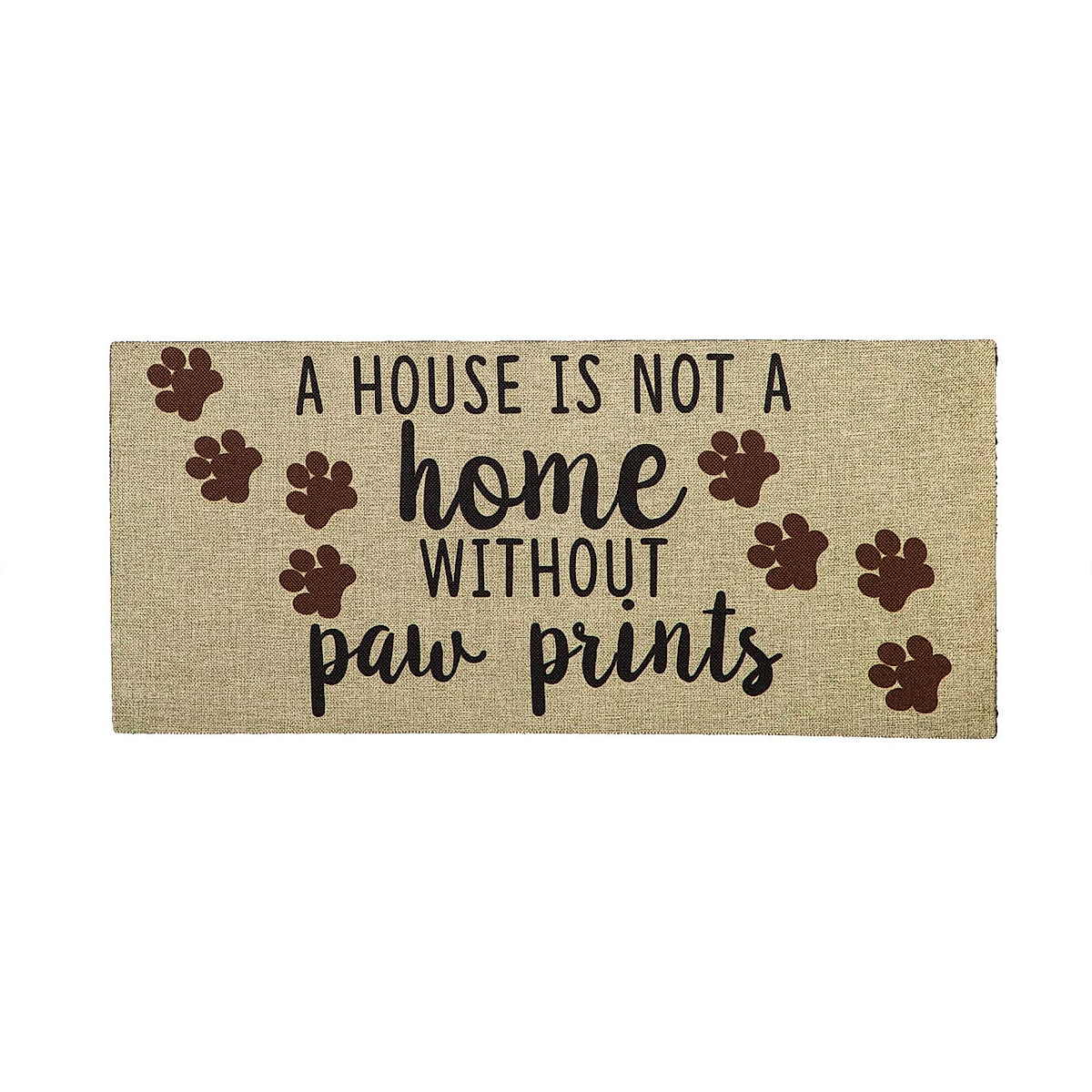 Evergreen Flag Seasonal Sassafras Interchangeable Mat and Tray A House is Not a Home Without Paw Prints Burlap