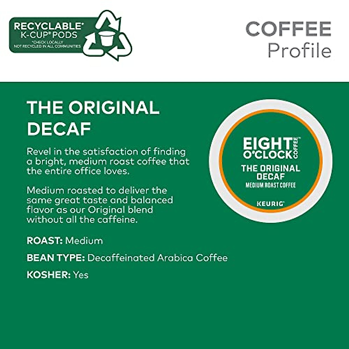 Eight O'Clock Coffee The Original Decaf, Single-Serve Keurig K-Cup Pods, Medium Roast Coffee Pods, 1 Count (Pack of 32)