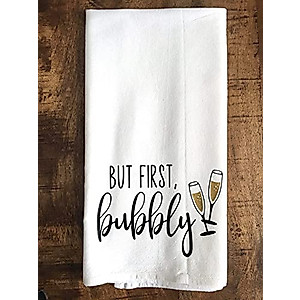 Handmade Funny Kitchen Towel - 100% Cotton Funny Hand Bar Towels for Champagne Celebrations - 28x28 Inch Perfect for Hostess Housewarming Christmas Mother’s Day Birthday Gift (But First Bubbly)