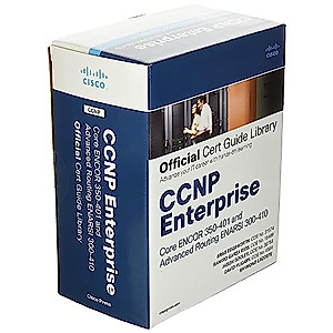 CCNP Enterprise Core ENCOR 350-401 and Advanced Routing ENARSI 300-410 Official Cert Guide Library