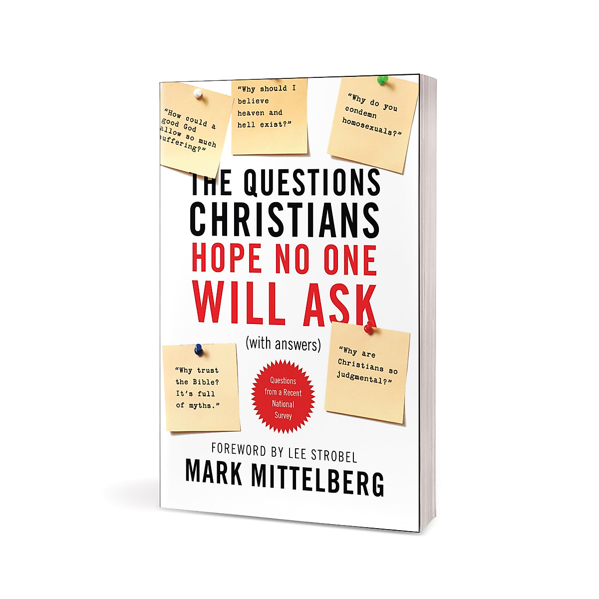 The Questions Christians Hope No One Will Ask: (With Answers)