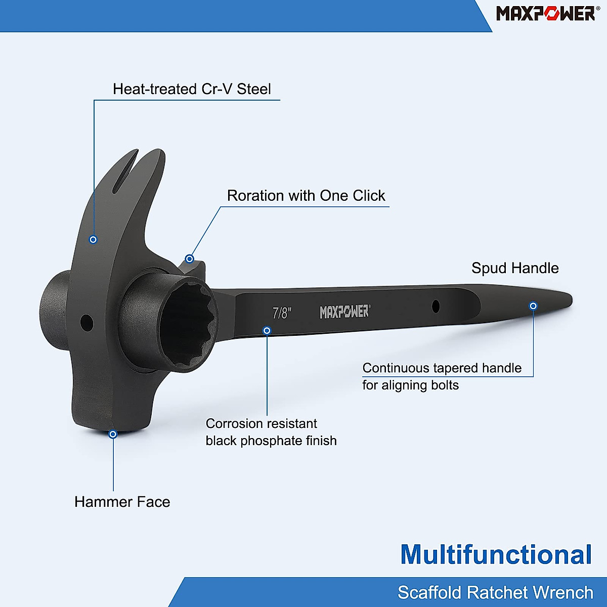 MAXPOWER 3/4" x 7/8" Scaffold Ratchet Wrench, Spud Podger Spanner, Multifunctional Functions with Claw Pry Bar and Hammer Face