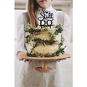 Black Acrylic We Still Do Romantic Wedding Cake Topper, Elegant Wedding Party Decorative Mr and Mrs Cake Topper For Bridal Shower Wdding Engagement Anniversary Party Decorations