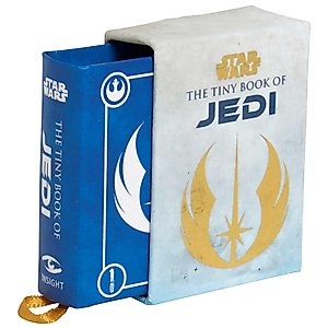 Star Wars: The Tiny Book of Jedi (Tiny Book): Wisdom from the Light Side of the Force