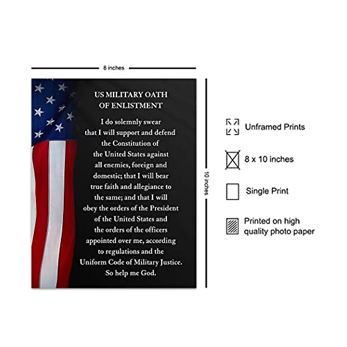 Military Oath of Enlistment - Patriotic American Flag Wall Art Decor, Decoration - Gift for Soldiers, Army, Navy, Air Force, Marines, Coast Guard, Veterans, Vets - Poster Print - 8x10 Photo