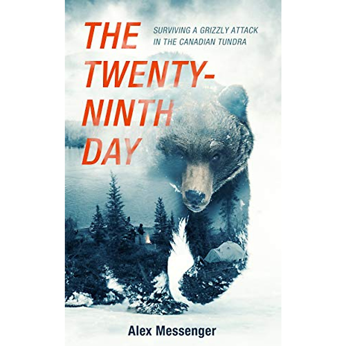 The Twenty-Ninth Day: Surviving a Grizzly Attack in the Canadian Tundra