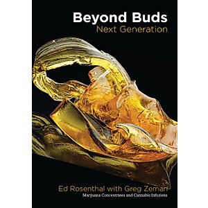 Beyond Buds, Next Generation: Marijuana Concentrates and Cannabis Infusions