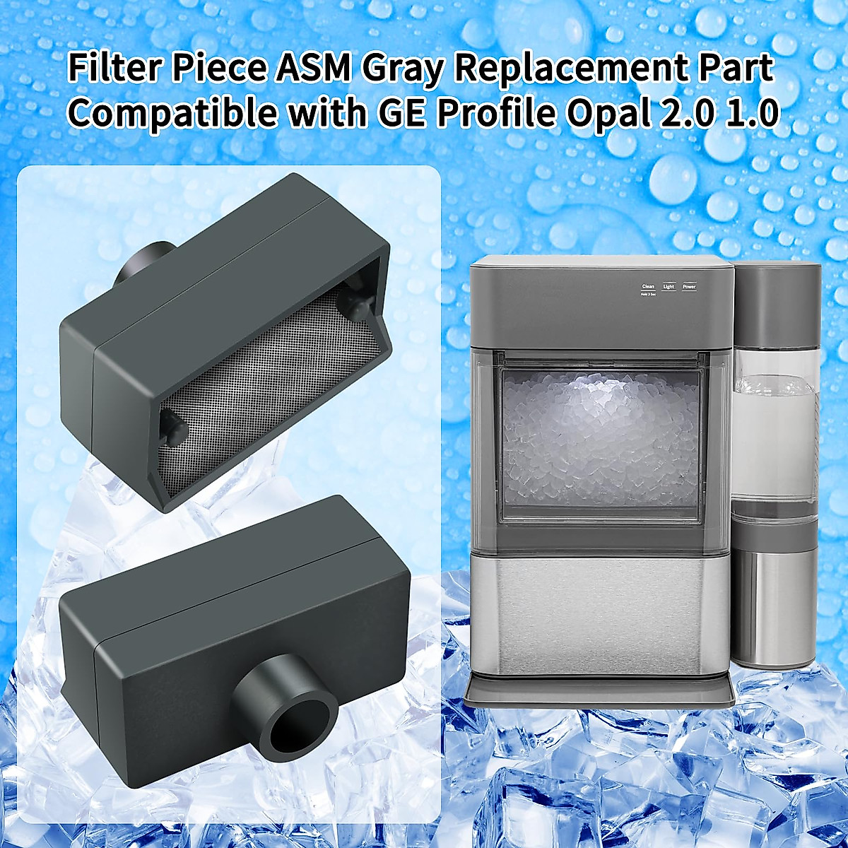 Upgraded Filter Piece ASM Gray Replacement Part Fits Ice Maker.Compatible with GE Profile Opal 1.0 OPAL01GENSS,OPAL01GENKT,2.0(24-LB) XPIO23SCSS,XPIO23BCBT,XPIO13BCBT,XPIOX3BCBT,XPIOX3SCSS,XPIO13SCSS