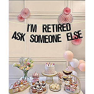I'm Retired Ask Someone else Banner Black Glitter, Retirement Banner, Officially Retired the Legend Has Retired Banner,we Will Miss You Banner, Good Luck Banner, Happy Retirement Party Decorations