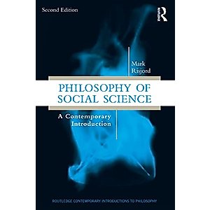 Philosophy of Social Science (Routledge Contemporary Introductions to Philosophy)