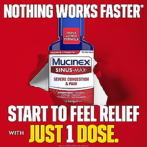 Mucinex Severe Congestion & Pain Relief, Sinus-Max Max Strength, 6oz Clears Sinus & Nasal Congestion, Relieves Headache & Fever, Thins & Loosens Mucus