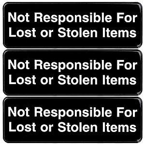 Excello Global Products Not Responsible for Lost or Stolen Articles Sign: Easy to Mount Informative Plastic Sign with Symbols 9x3, Pack of 3 (Black)
