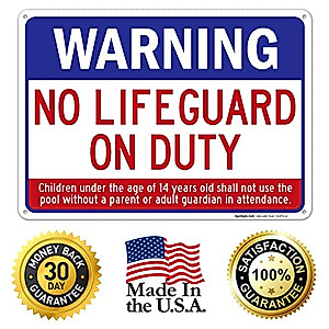 Swimming Pool Sign, Warning No Lifeguard On Duty Sign, Pool Sign, 10x14 Inches, Rust Free .040 Aluminum, Fade Resistant, Made in USA by Sigo Signs