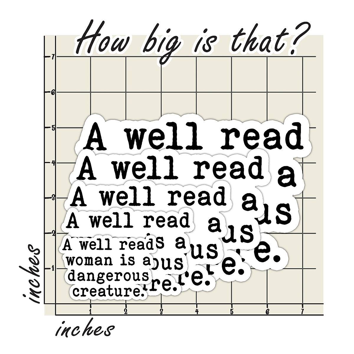 A Well Read Woman is Dangerous Creature Sticker, Quote Stickers, Book Club Sticker, Reading Sticker, Water Assitant Die-Cut Vinyl Funny Decals for Laptop, Phone, Water Bottles, Kindle Sticker