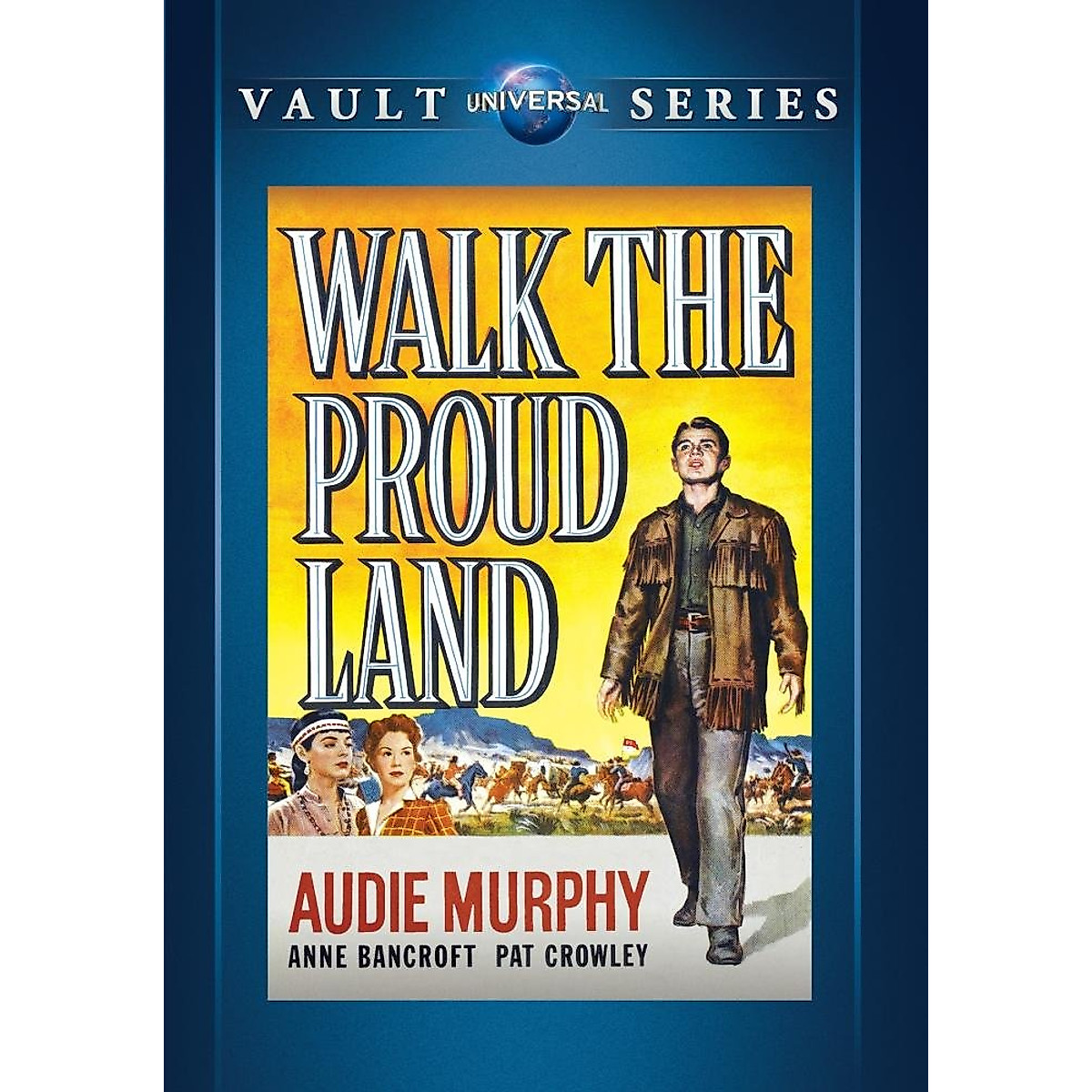 Walk the Proud Land