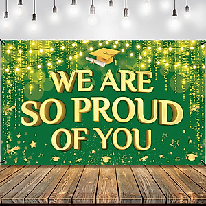 KatchOn, We are So Proud of You Banner - XtraLarge 72x44 Inch | Graduation Backdrop Green and Gold for 2024 Graduation Party Decorations | Congratulations Banner, Graduation Decorations Class of 2024
