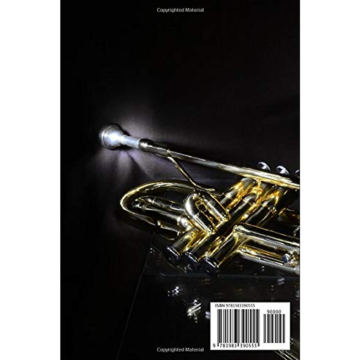 Trumpet Notebook: Music Journal For Your Daily Instrument Practice - FREE Scale Chart Included!